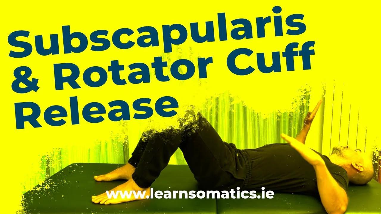 Subscapularis & Rotator Cuff Release [No Stretching]