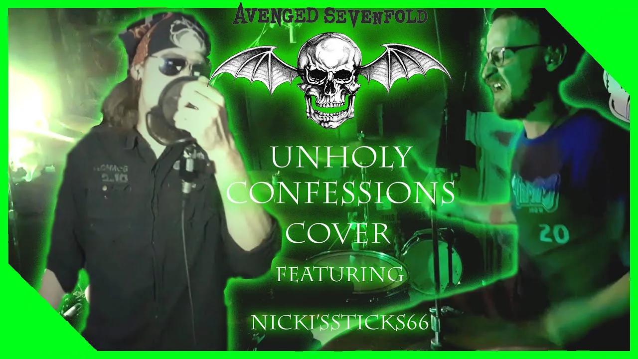 Avenged Sevenfold Unholy Confessions Full Cover Feat Nicki Ssticks66