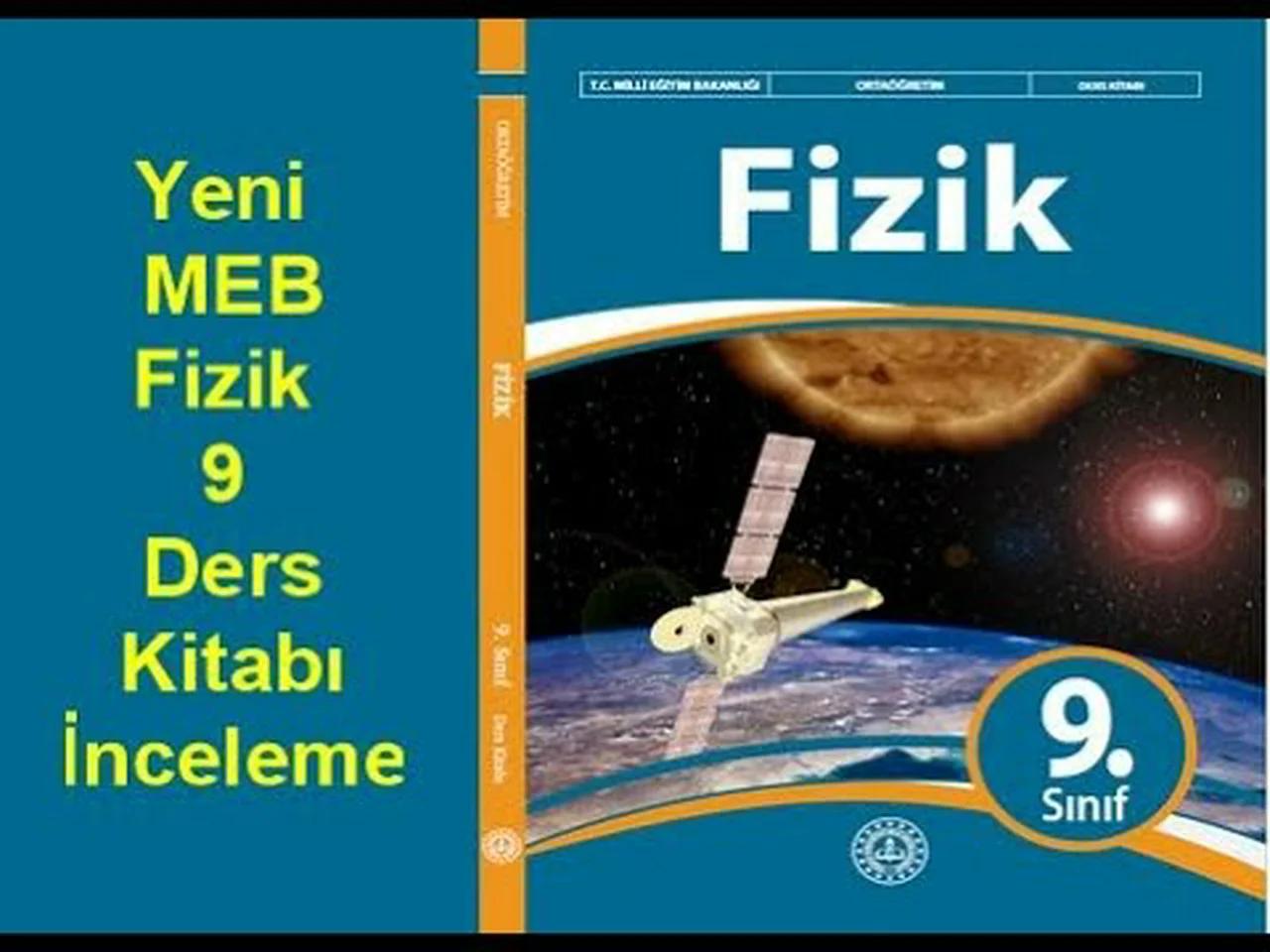 2024-2025 Yeni 9. Sınıf Fizik Meb Ders Kitabı incelemesi