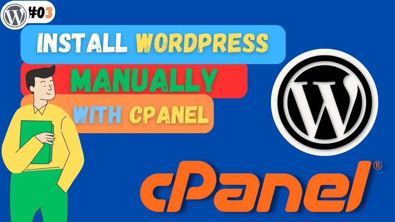 How to Install WordPress website Manually in cPanel Step by Step #3