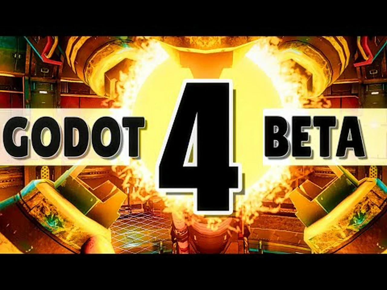 Godot 4 Beta Is Here!