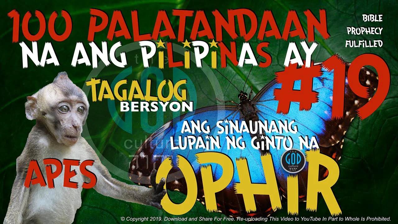 #19: 100 Palatandaan na ang Pilipinas ay ang Sinaunang Lupain ng Ginto ...