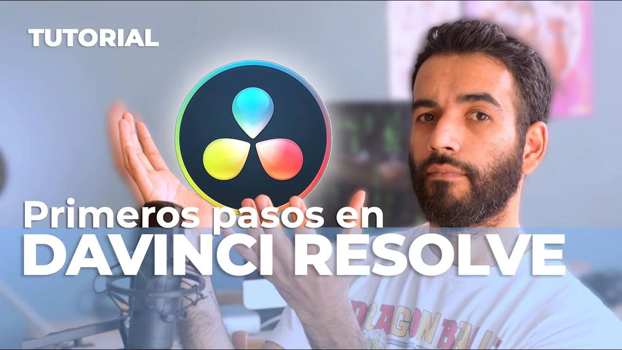 🎬 Primeros pasos en DAVINCI RESOLVE 16