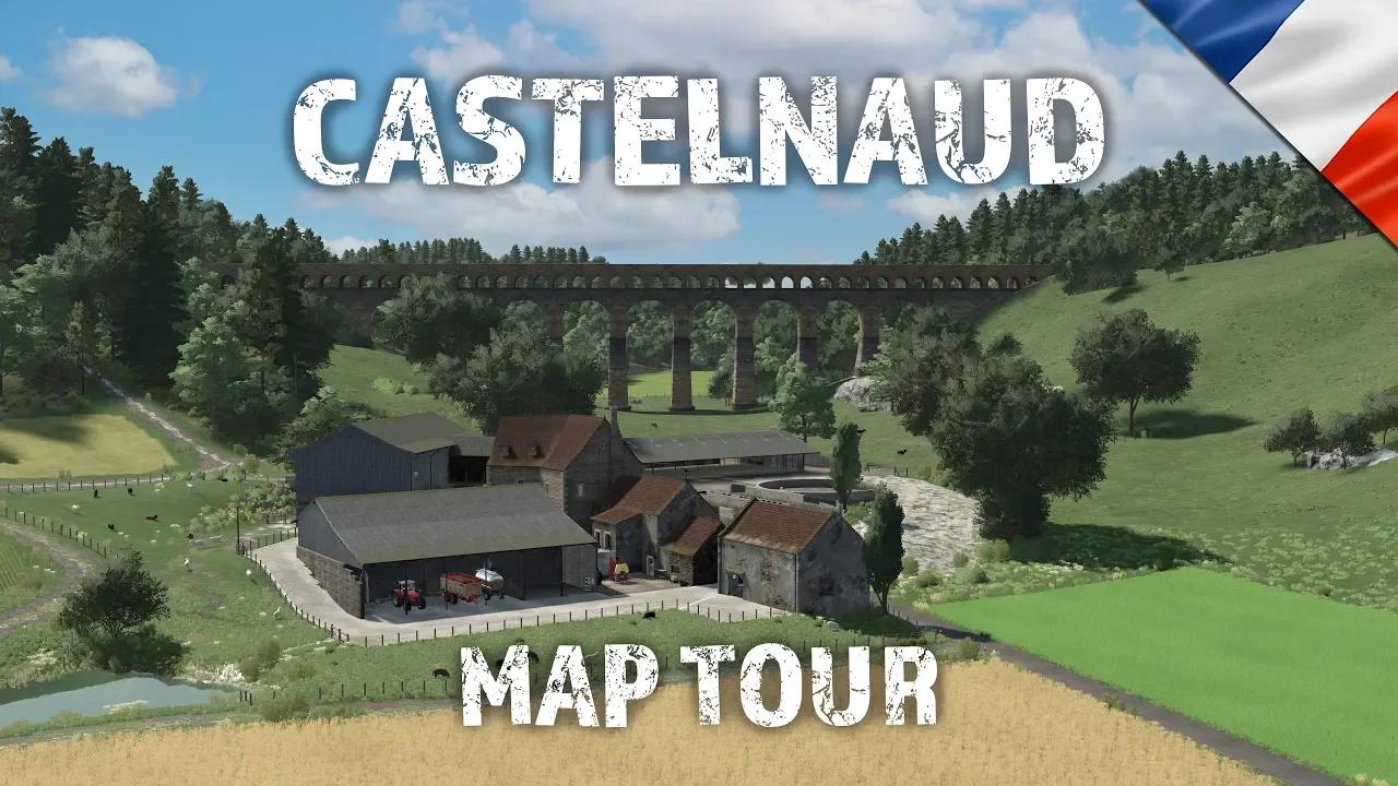 Castelnaud - A Stunning New French Map for Farming Simulator 22