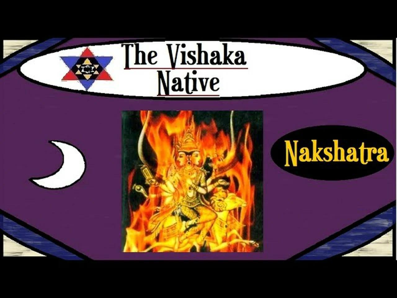 Vishaka Nakshatra Native