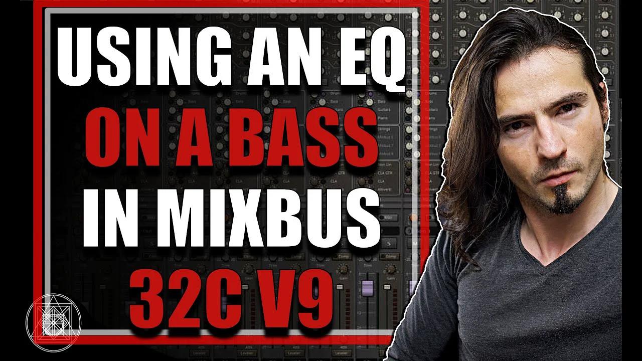 Bass EQ on Harrison Mixbus | Mixing On Harrison Mixbus V9