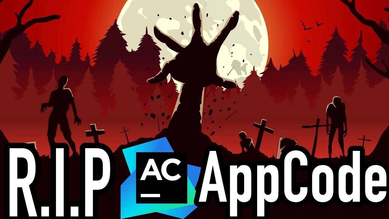 JetBrains AppCode is Dead! JetBrains AppCode is Dead!