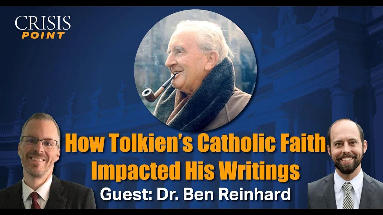 How Tolkien’s Catholic Faith Impacted His Writings (Guest: Dr. Ben ...