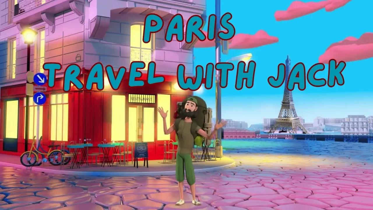 Travel with Jack: Paris 🥐1080 mp4