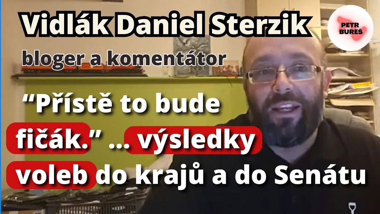 Daniel Sterzik alias Vidlák komentuje výsledky voleb a nazývá věci ...
