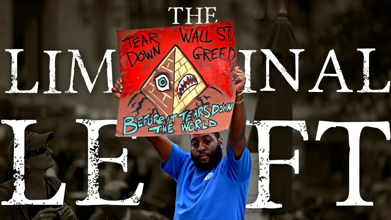 Liminality and the Values of the Left