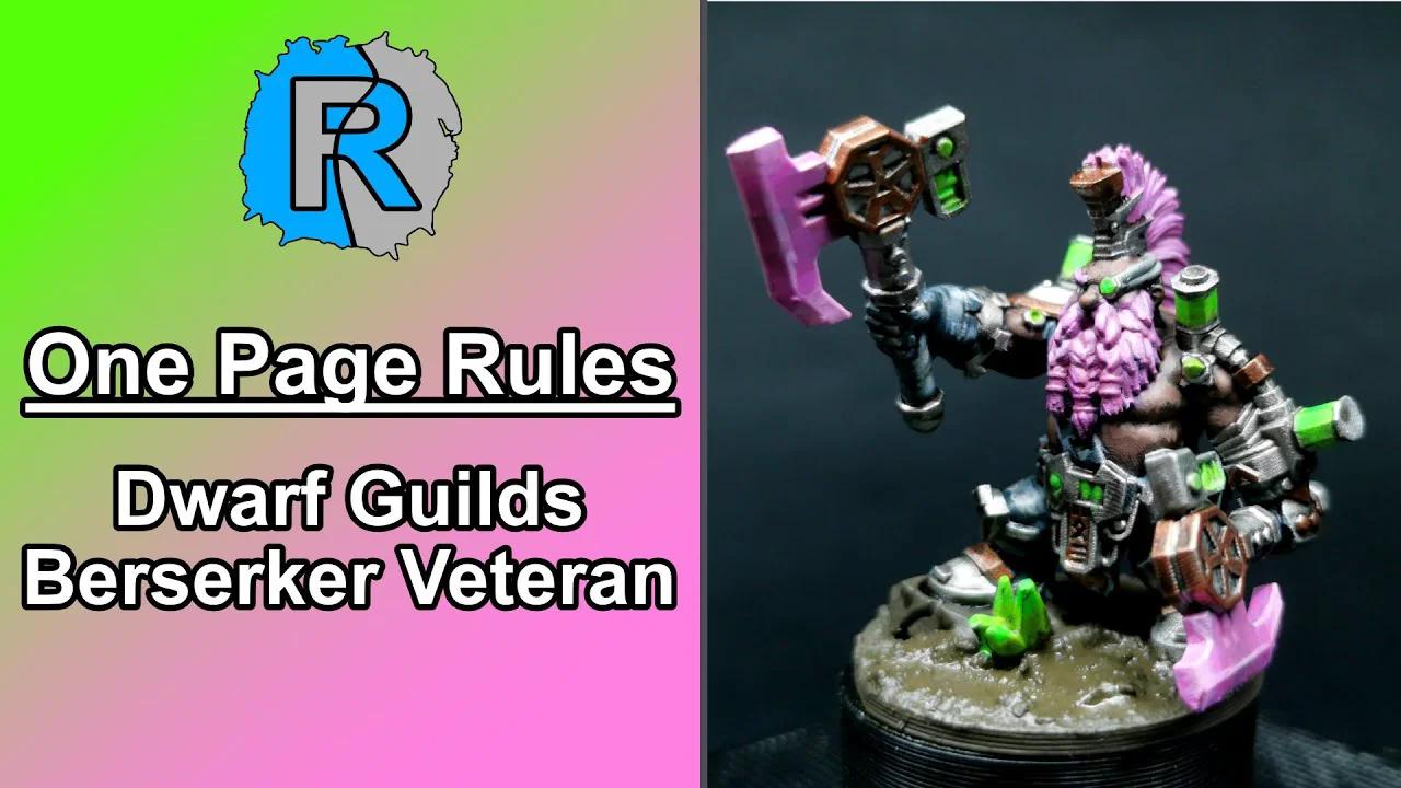 Berserker Veteran - Dwarf Guilds - One Page Rules | 3D Printed Army ...