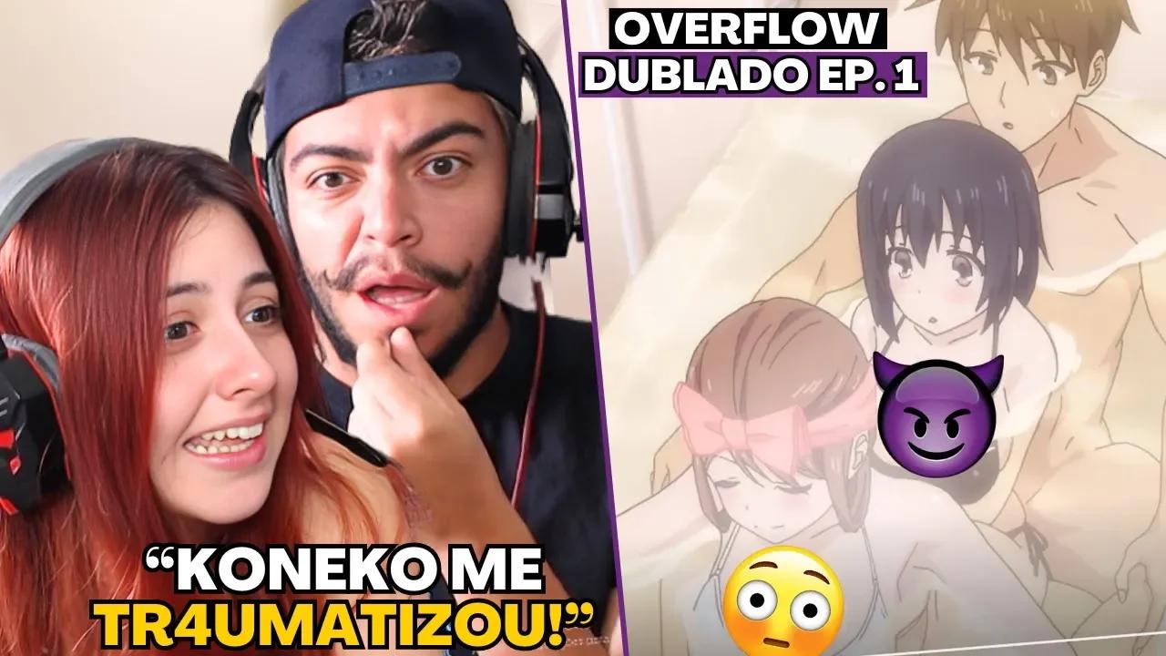 OVERFLOW DUBLADO KKKKKKKKKK EPISÓDIO 1 | REACT