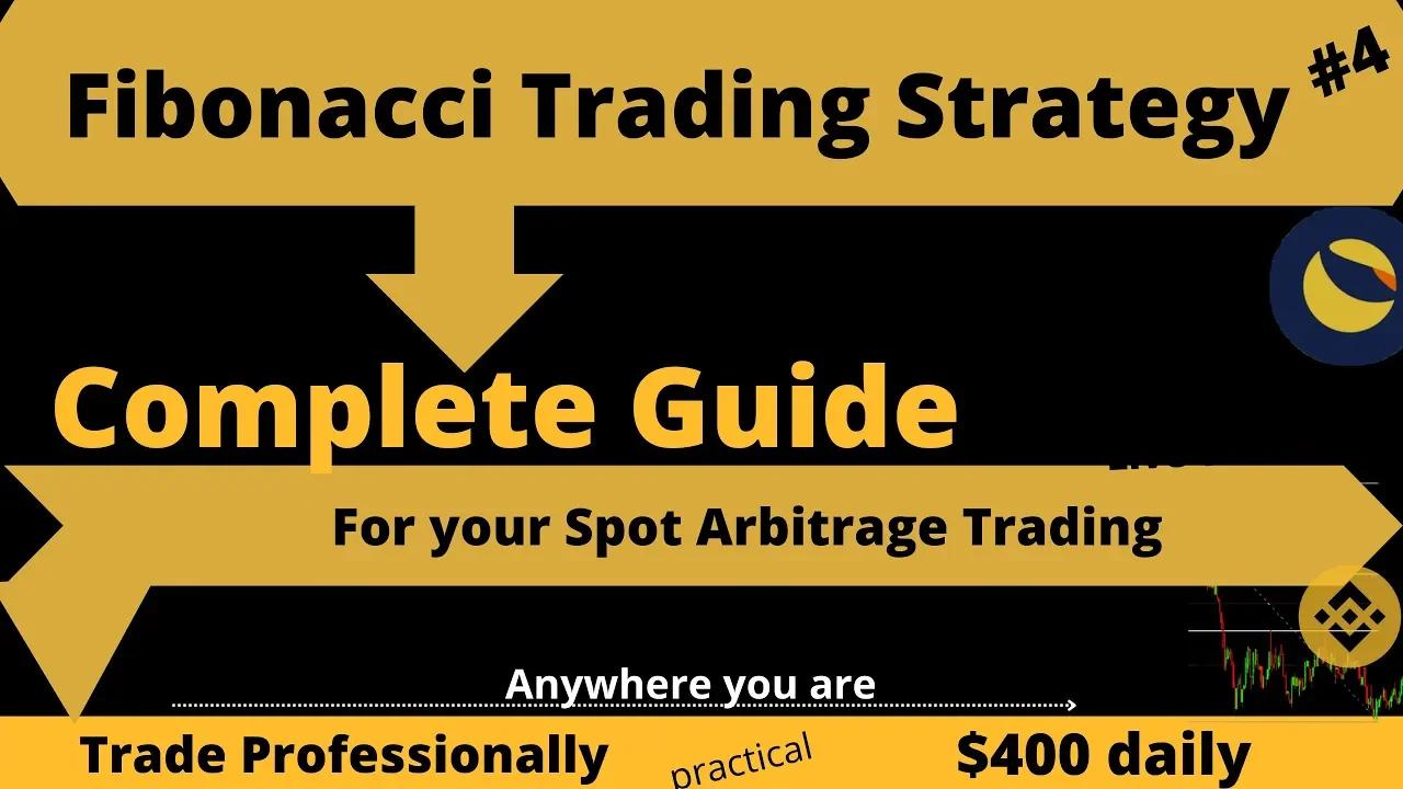 Beginner Guide to Fibonacci Trading Strategy - Spot Trading