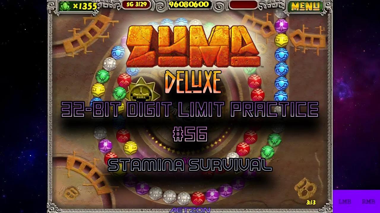 Zuma Deluxe | 32-Bit Digit Limit Practice #56 - Stamina Survival