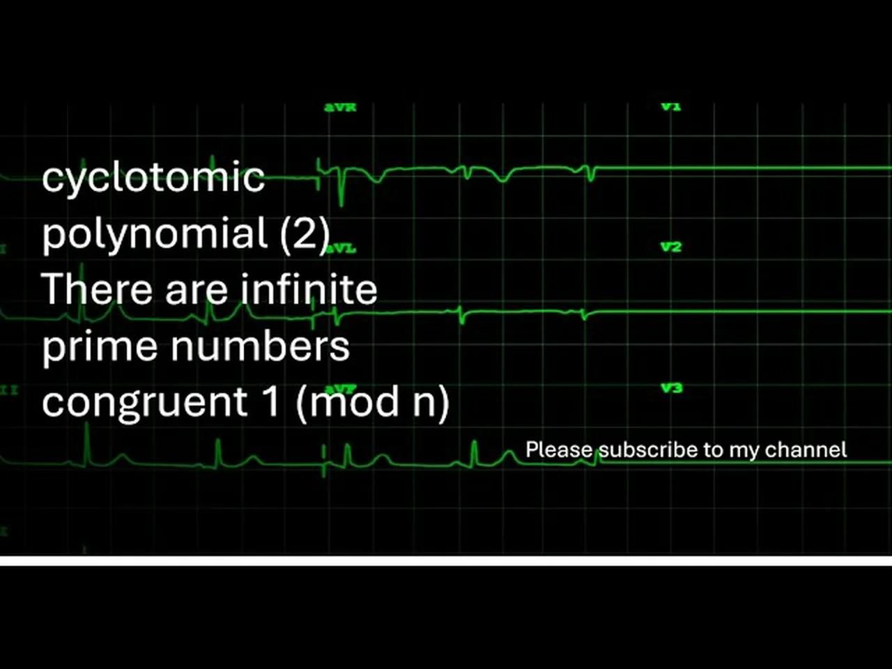 cyclotomic polynomial 2 There are infinite prime numbers congruent 1 mod n