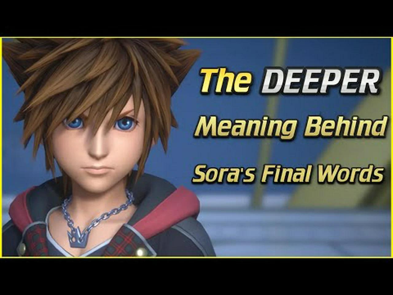 The DEEPER MEANING Behind Sora's Last Words to Xehanort | Kingdom ...