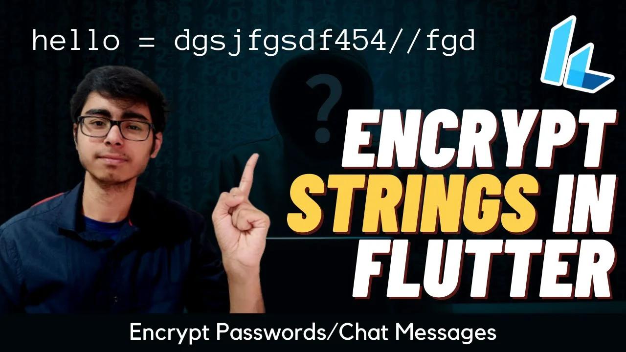 Encrypt Strings In Flutter Password Chat Messages Flutter Programming App Development 7104