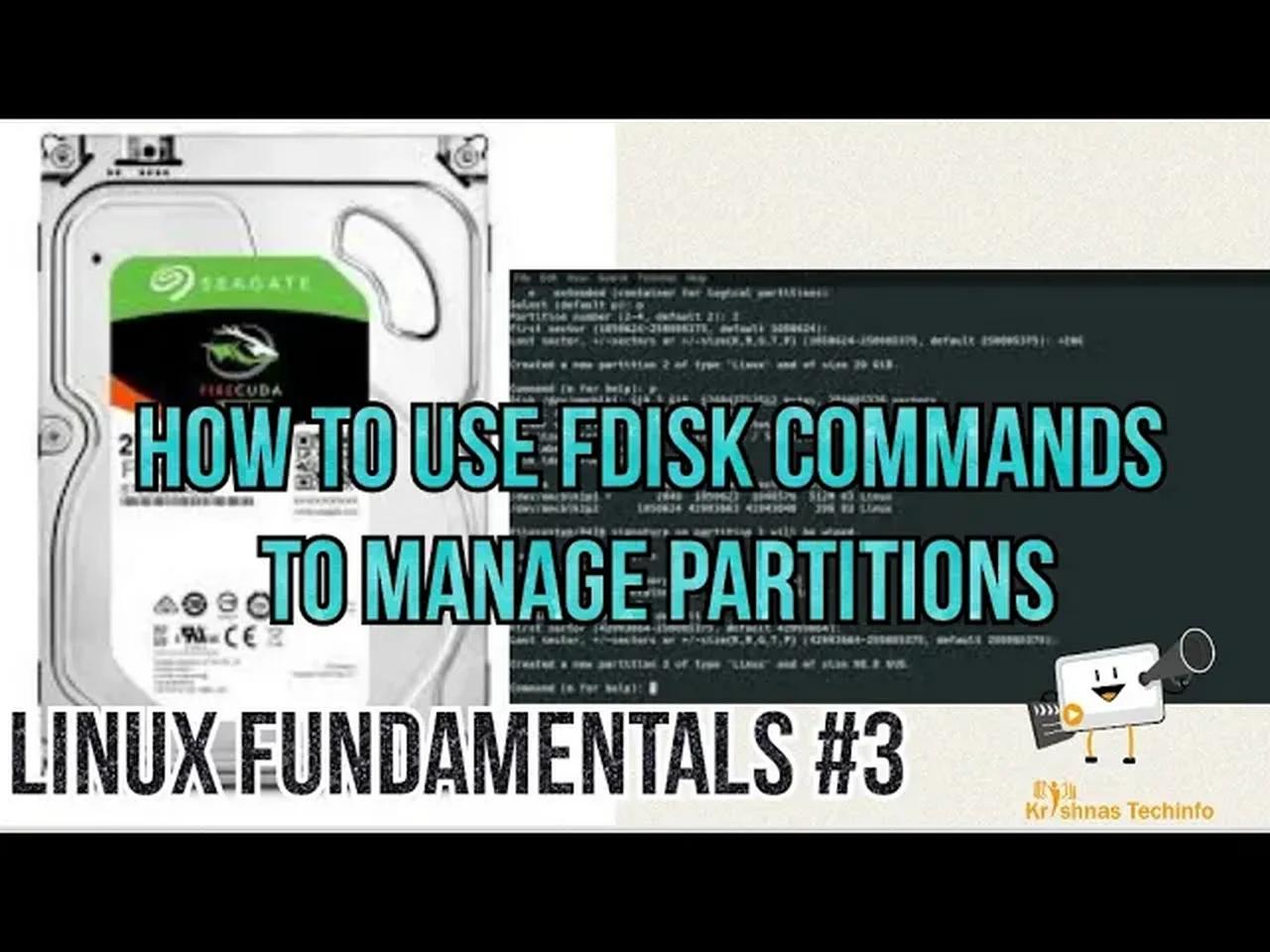 How to use Fdisk Command to Manage partitions | Linux Fundamentals #3