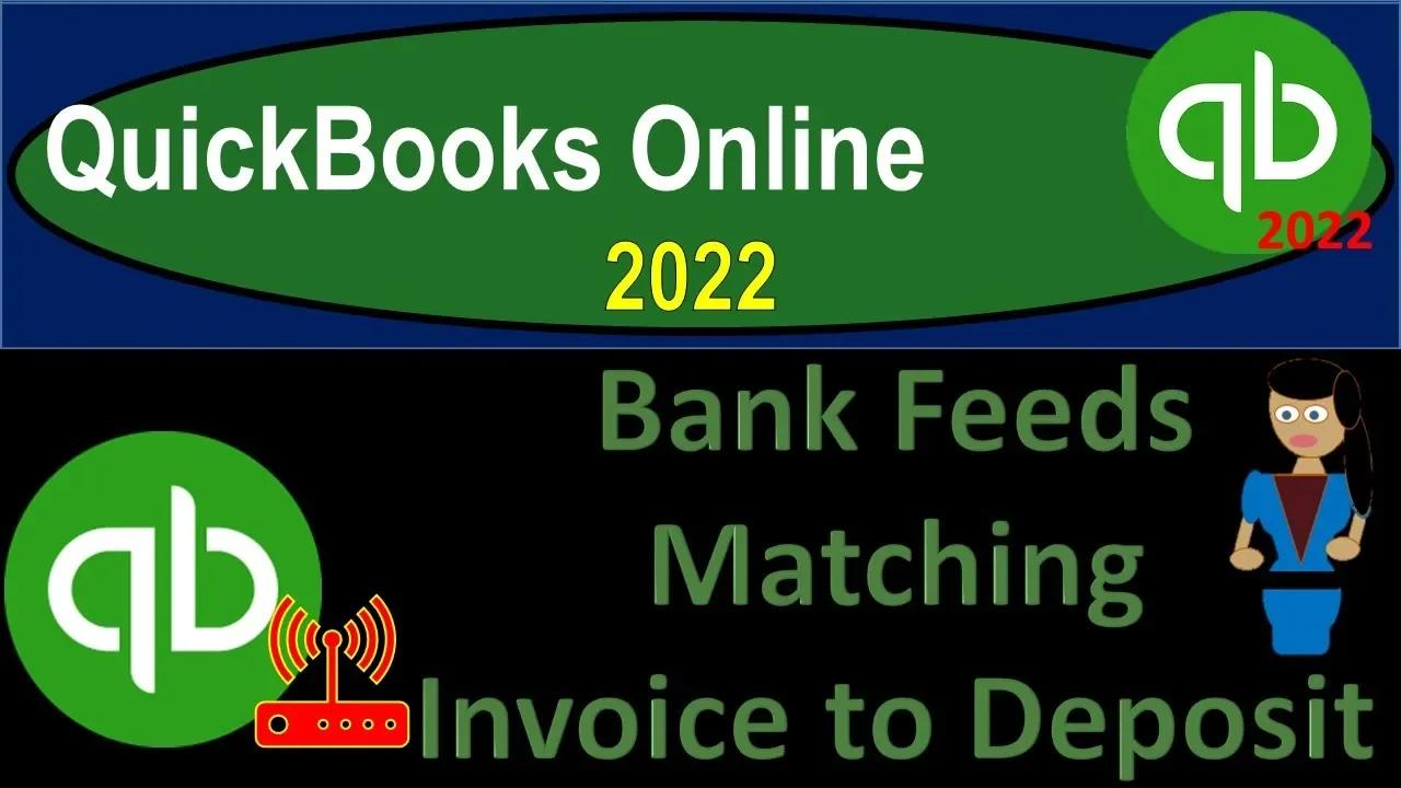 Bank Feeds Matching Invoice to Deposit 440 QuickBooks Online 2022