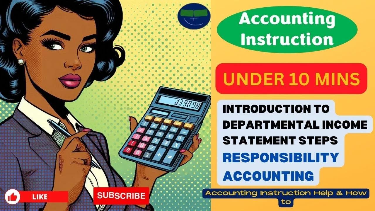 Introduction to Departmental Income Statement Steps Responsibility ...