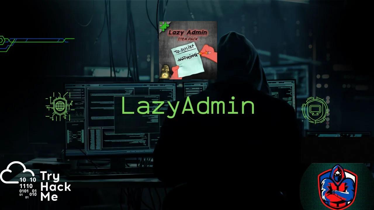 LazyAdmin- TryHackMe ( Walkthrough en Español ) #oscp #ejpt #CEH #ethicalhacking