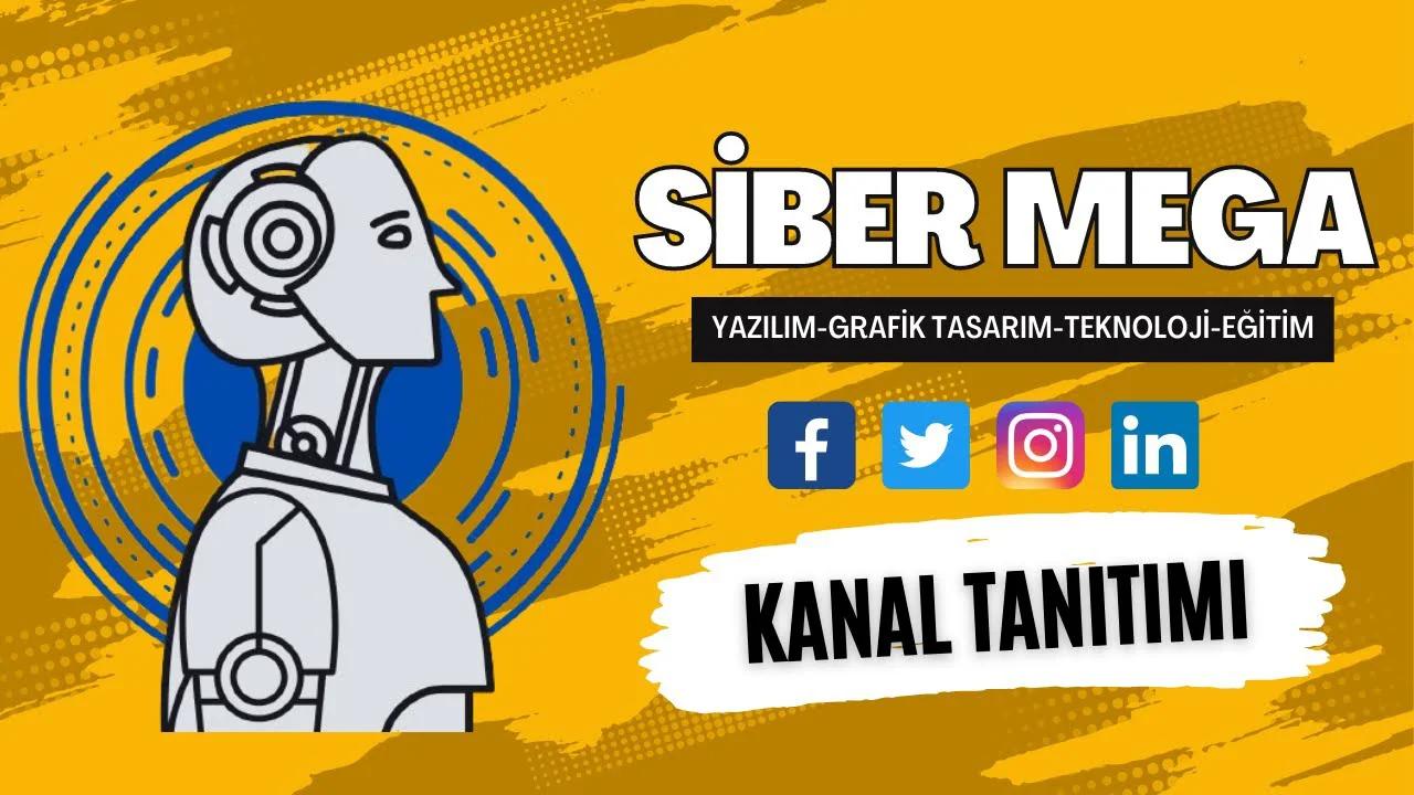 Siber Mega Kimdir? | Kanal Tanıtımı