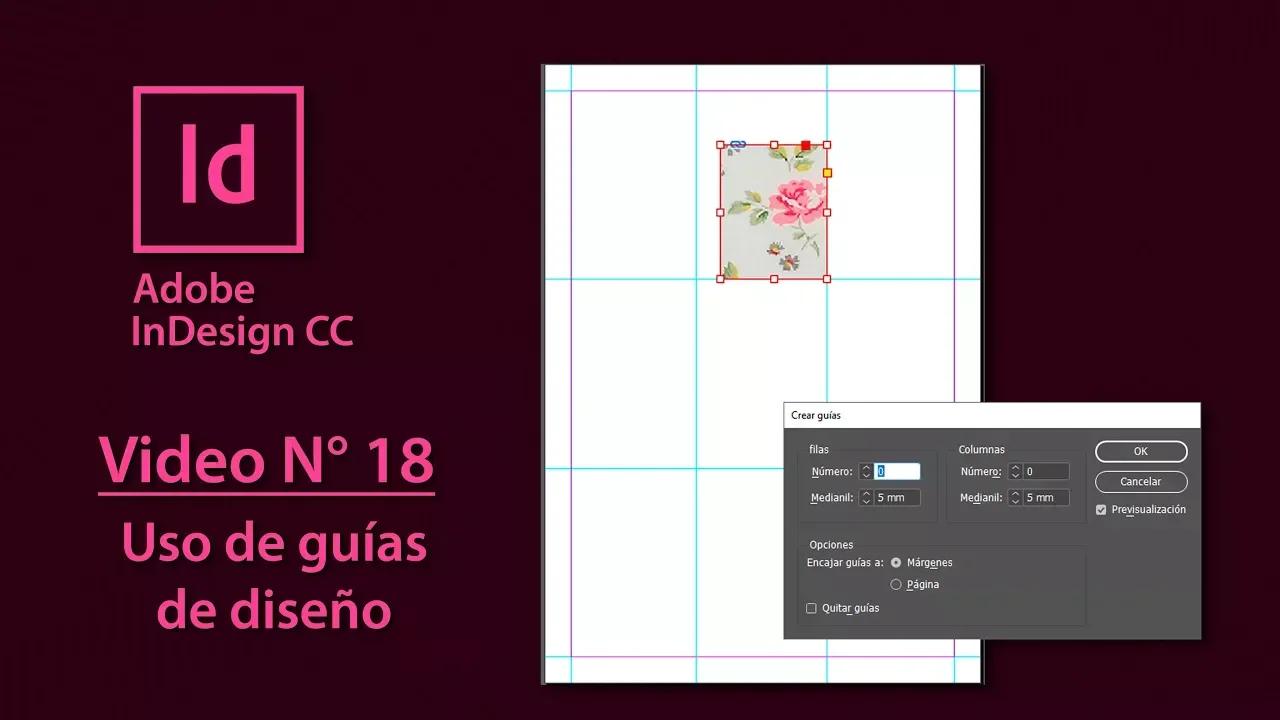 Adobe InDesign CC 18) Uso de guías de diseño