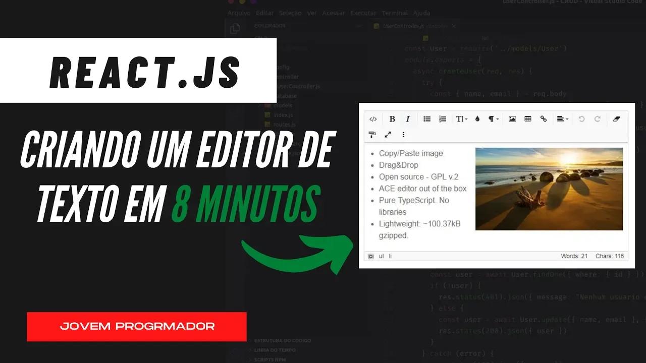 COMO CRIAR EDITOR DE TEXTO EM REACTJS EM 8 MINUTOS - CodeEx #10