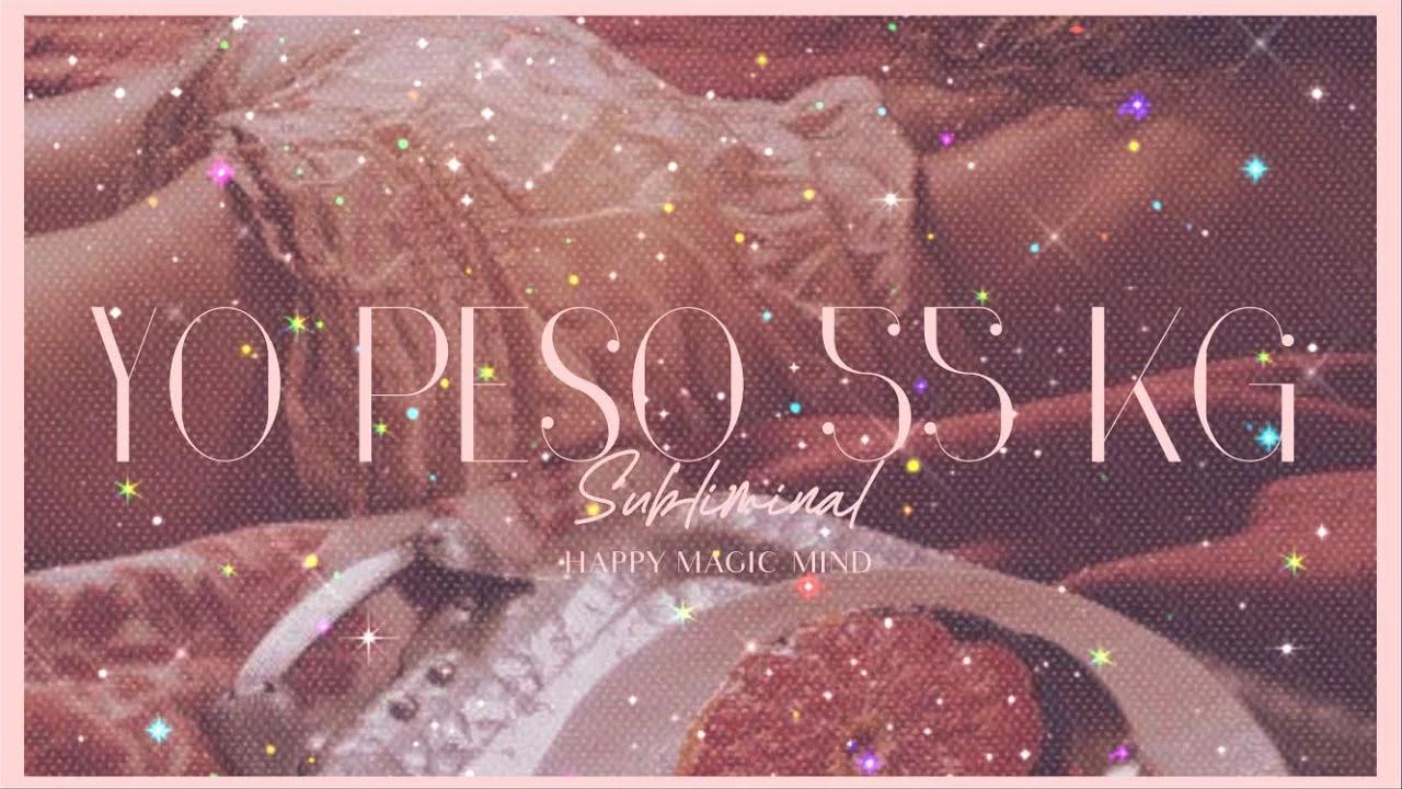 Manifiesta tu peso ideal de 55 kg | Subliminal| VERSIÓN en Español