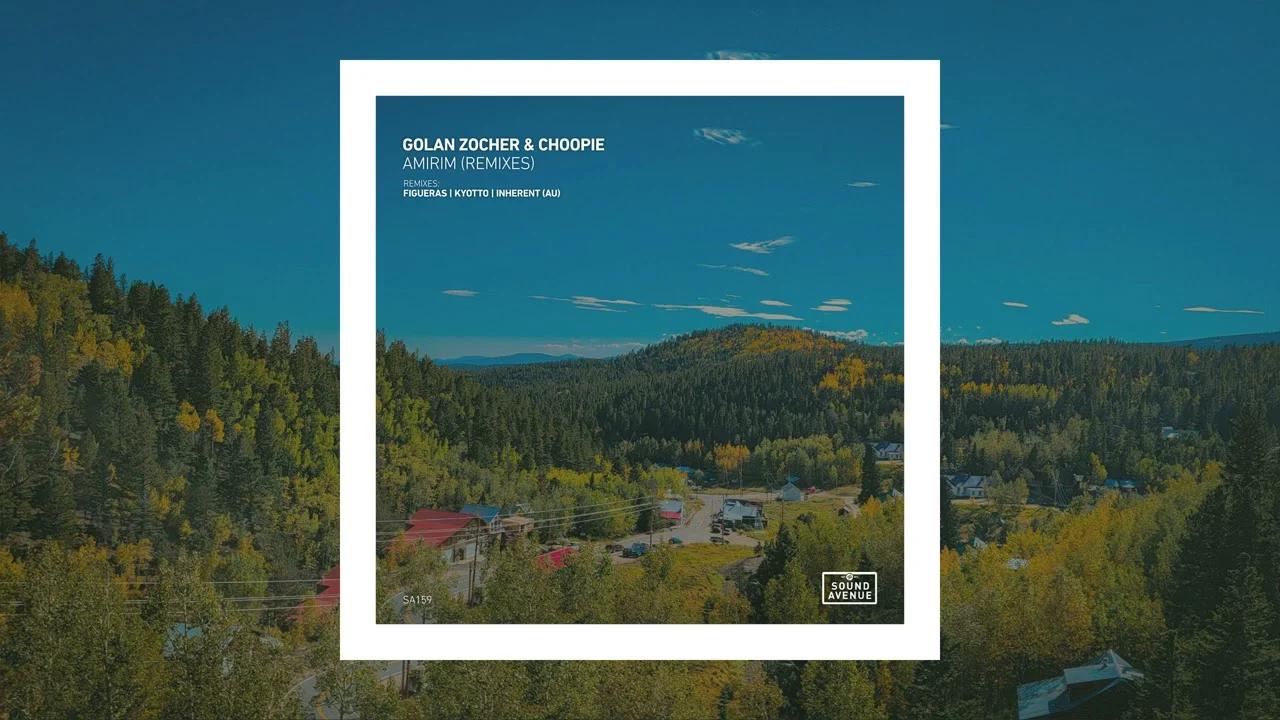 Golan Zocher, Choopie - Valle Celestial (Inherent (AU) Remix) [Sound ...