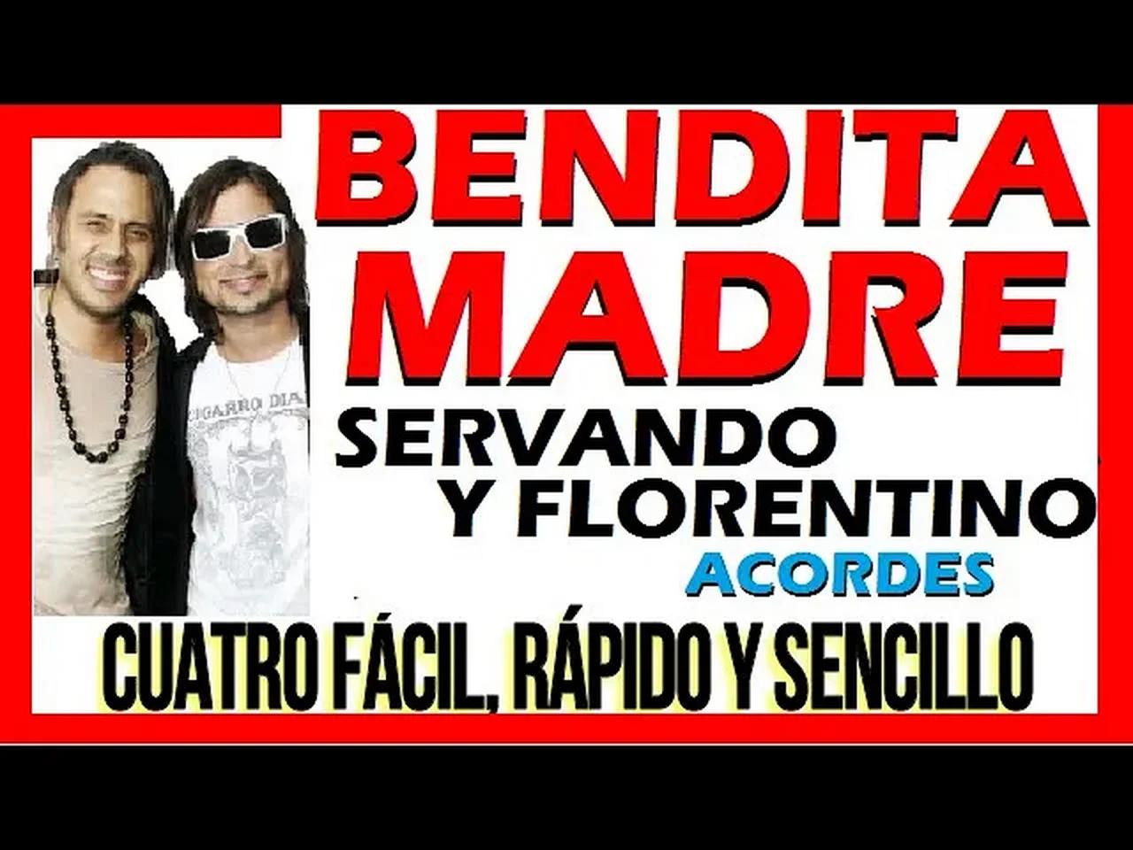 BENDITA MADRE. Servando y Florentino. Acordes Cuatro Acompañante. CUATRO FÁCIL, RÁPIDO Y SENCILLO
