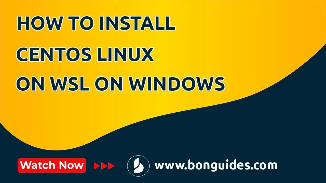 How To Install Centos Linux In Wsl In Windows Run Centos Linux On