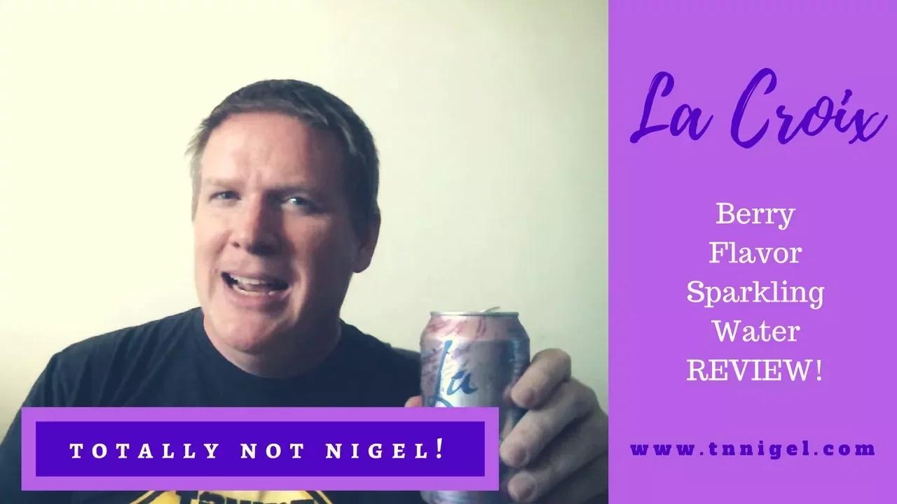 DRINK REVIEW: La Croix Berry Flavor! TOTALLY NOT NIGEL Food Reviews, Ep ...
