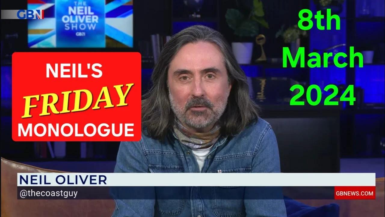 Neil Oliver's Friday Monologue! - 8th March 2024.