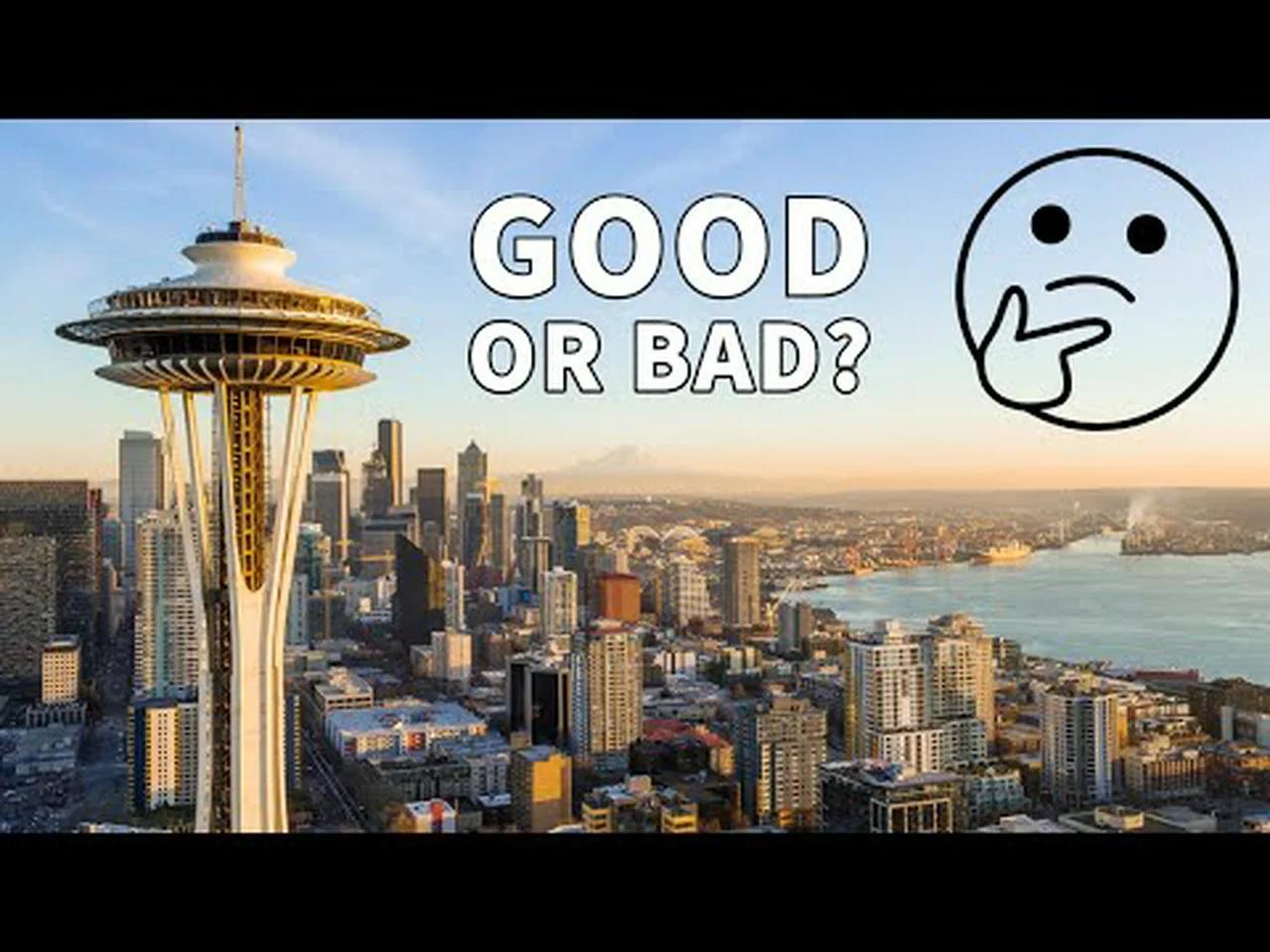 Is Seattle a Good Place to Live?