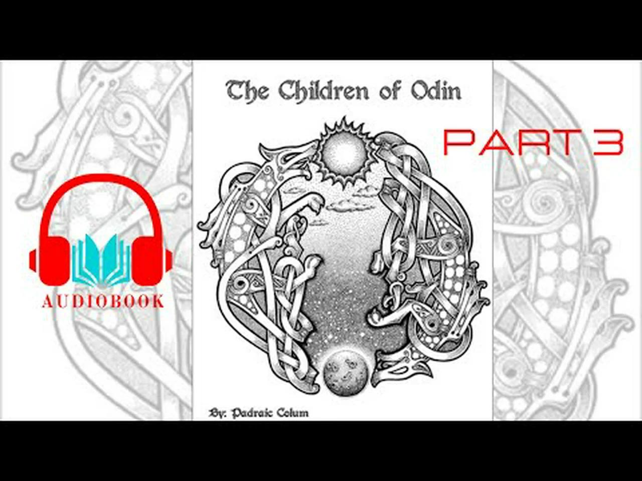 The Children of Odin - Norse Mythology Part 3 - Padraic Colum