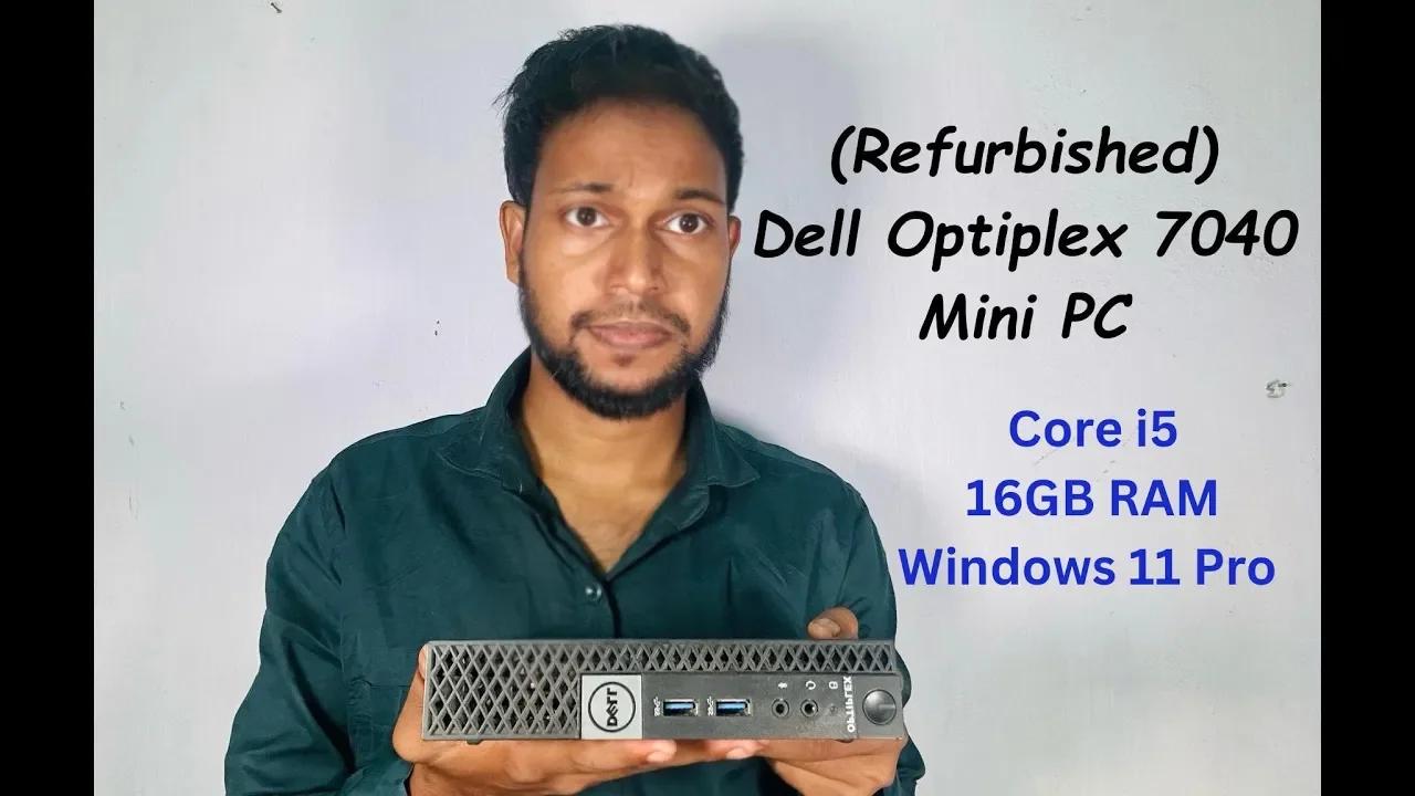 Dell Optiplex 7040 Mini PC full review