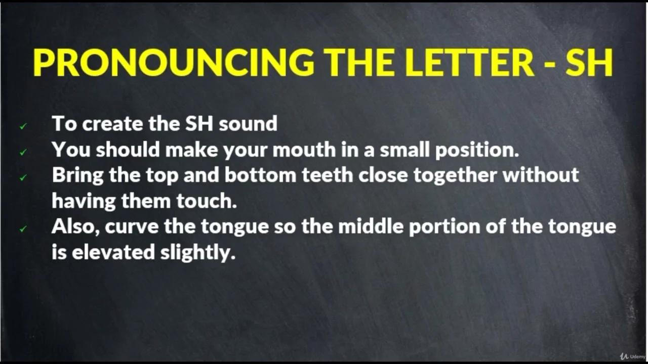 04 Pronouncing the Letter SH
