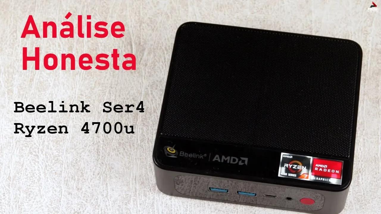 Beelink SER 4 Mini Pc Ryzen 4700u - Análise honesta #beelink