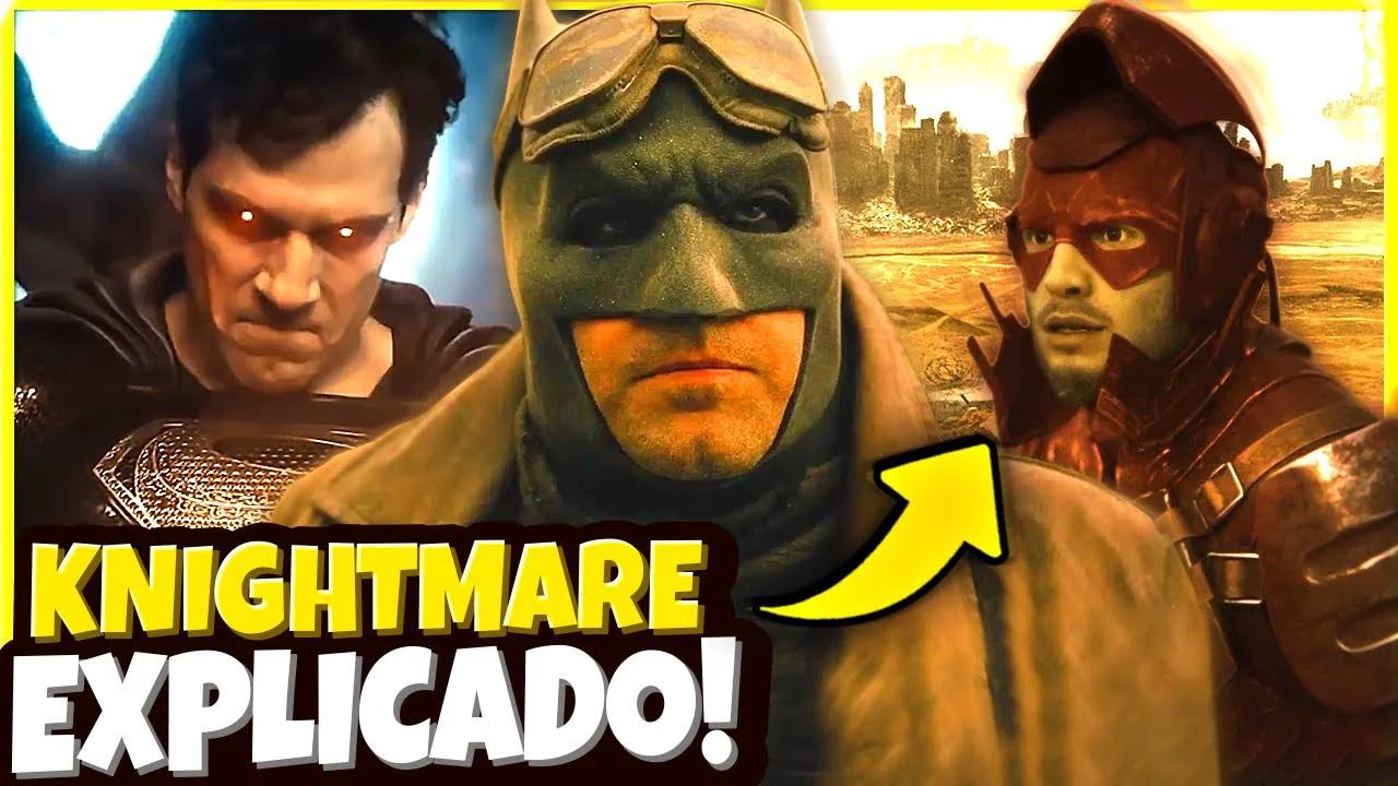 SNYDER CUT | FUTURO KNIGHTMARE EXPLICADA | Flash Volta no Tempo e ...
