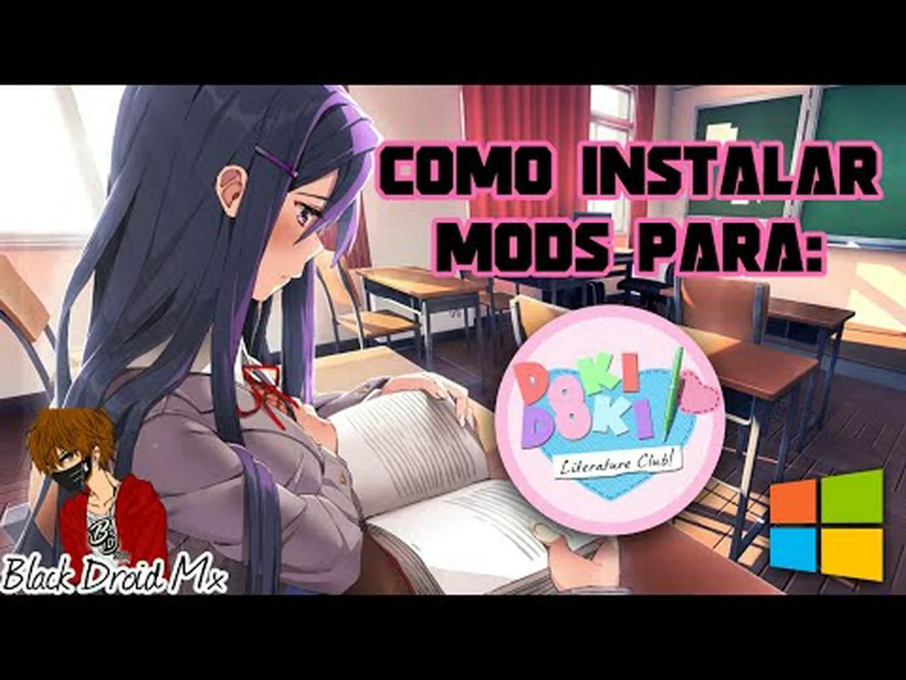 TUTORIAL || COMO INSTALAR MODS PARA DOKI DOKI LITERATURE CLUB! || 2020 ...