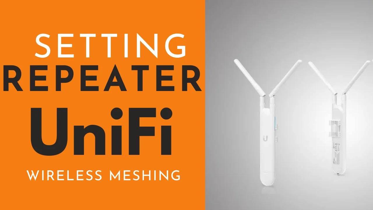 Cara Setting UniFi Repeater Mode wireless Meshing