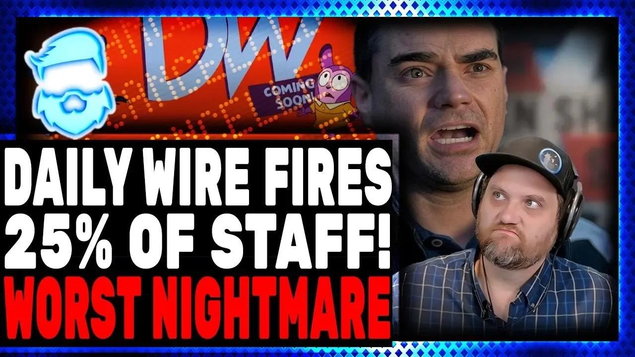 Daily Wire FIRES 25% Of Staff, Cancels Kids Programming & Hires ...