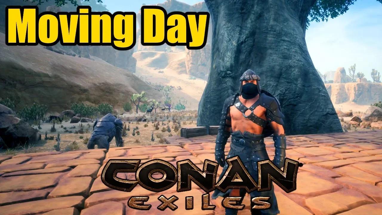 Conan Exiles 3.0 | Moving Day | Single Player Series S1E05