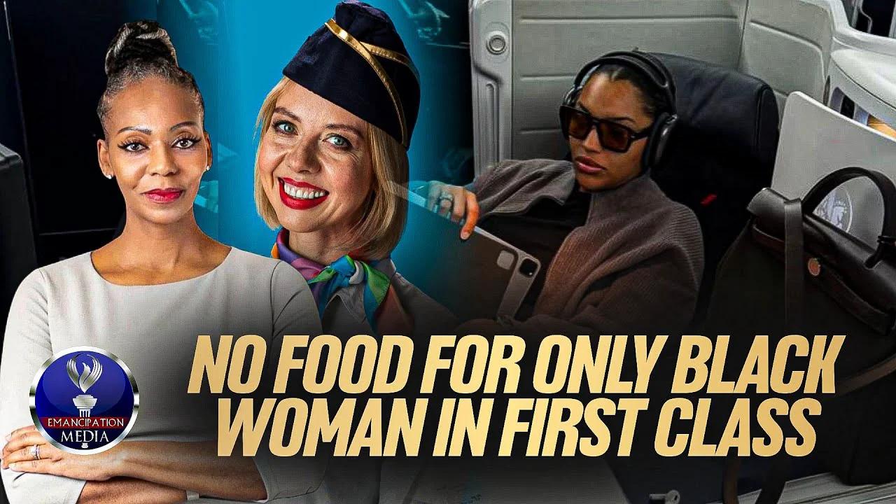 The ONLY Black Woman Flying First Class And ‘Magically’ The Airline ...