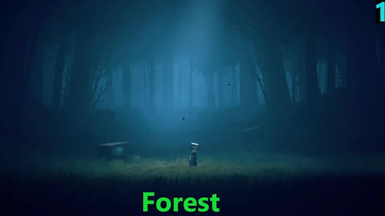 Forest | Little Nightmares 2 | 1