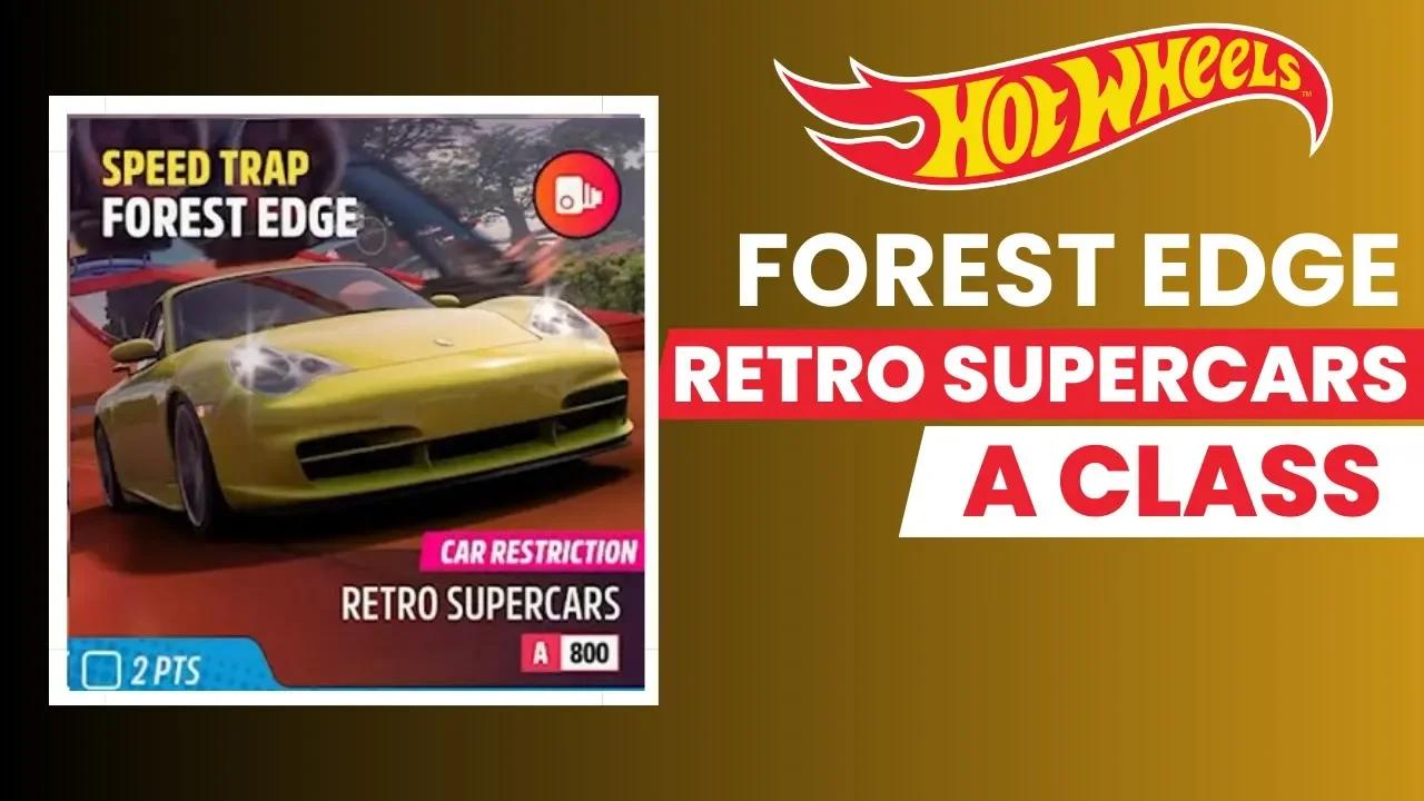 Forza Horizon 5 - Speed Trap "Forest Edge" - A Class - Retro Supercars