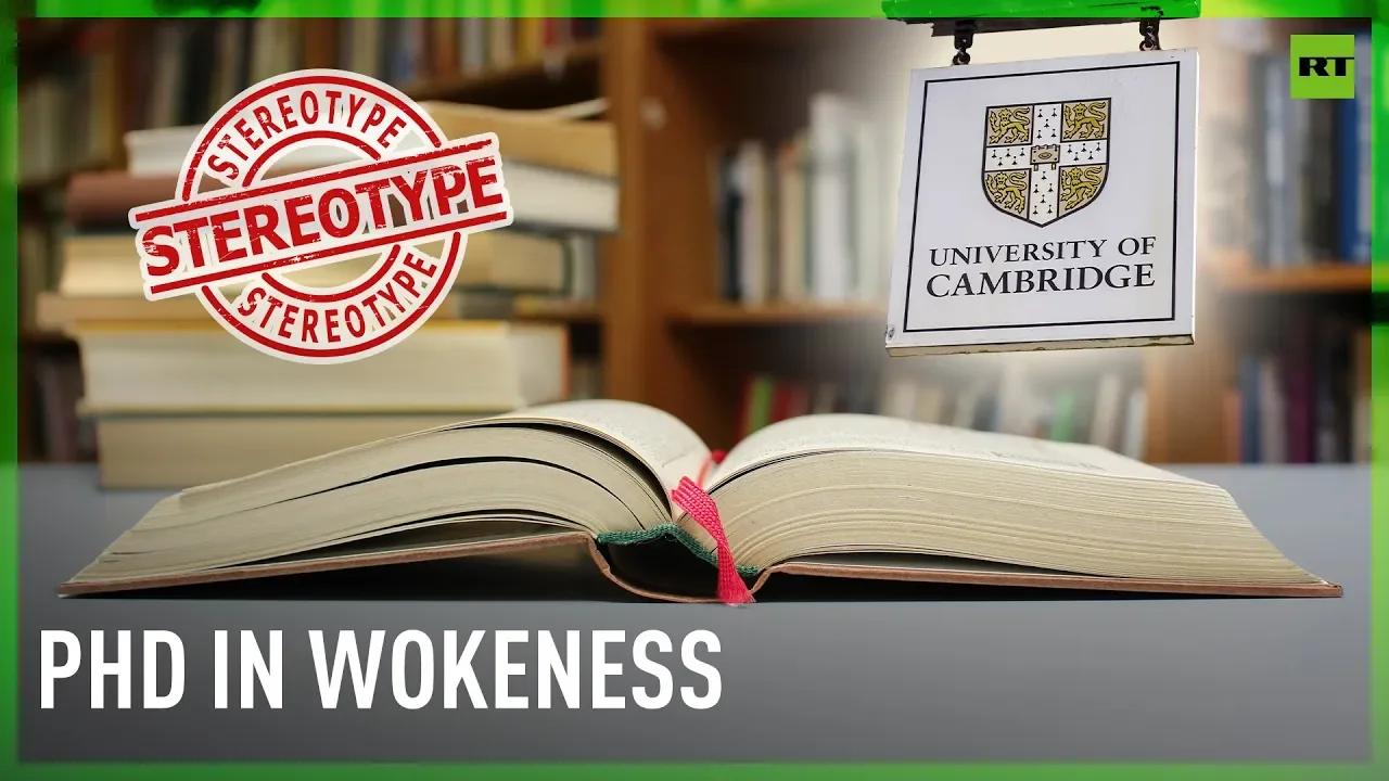 Library of Woke | Cambridge University slaps 'trigger warnings' on ...