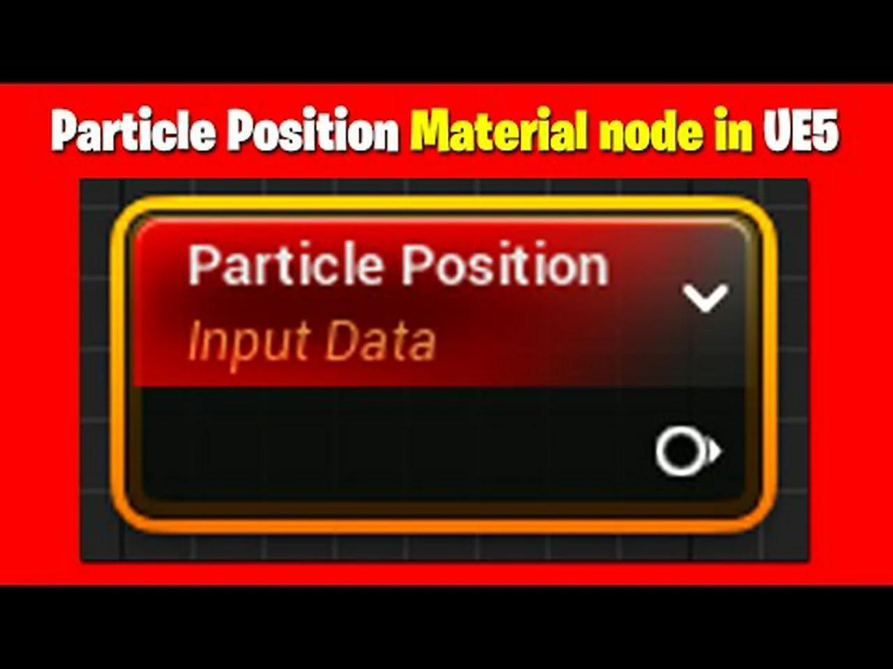 Particle Position Material node in UE5 Tutorial | UE5 Material All Node Series